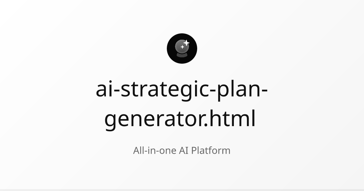 AI Strategic Plan Generator